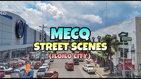 Sm Delgado To Plazoleta Gay Mecq Street Scenes Iloilo City Youtube