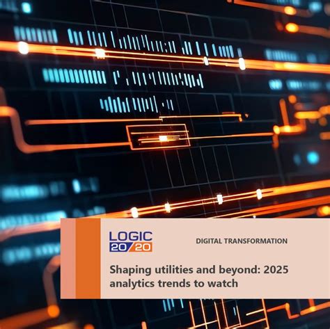 Logic20 20 Inc On Linkedin Analyticstrends Datadriveninnovation Futureofutilities