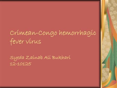 Crimean Congo Hemorrhagic Fever Virus