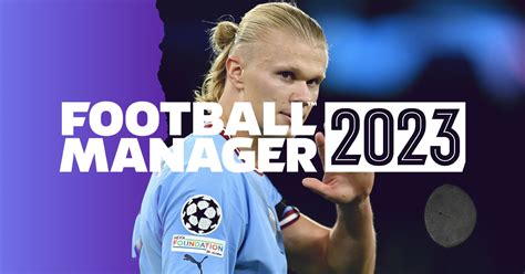 Football Manager 2023 The Best Finishers In Fm23 Fourfourtwo
