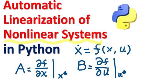 Automatic Linearization Of Nonlinear Systems In Python Control Engineering Tutorials Youtube