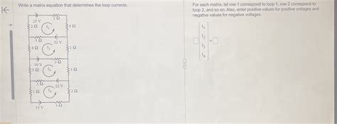 Solved Write A Matrix Equation That Determines The Loop Chegg