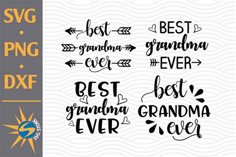 Best Grandma Ever Svg Png Dxf Digital Files Include By Svgstoreshop