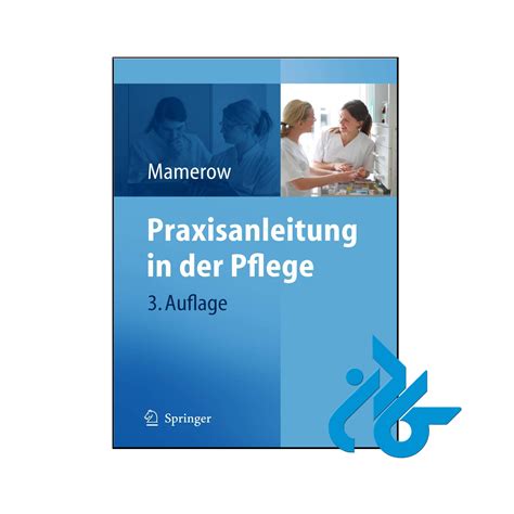 خرید و قیمت کتاب Praxisanleitung In Der Pflege از فروشگاه کادن