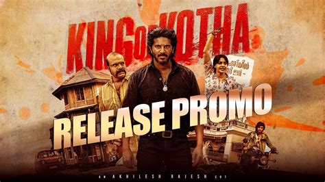 King of Kotha - Release Promo | Dulquer Salmaan | Gokul Suresh ...
