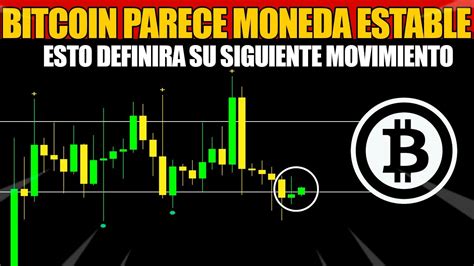 BITCOIN PARECE MONEDA ESTABLE PRONOSTICO BITCOIN HOY ESPAÑOL YouTube