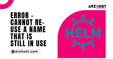 Error Cannot Re Use A Name That Is Still In Use