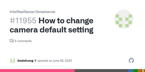 How To Change Camera Default Setting Issue 11955 IntelRealSense