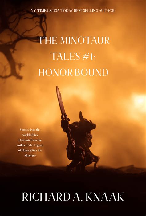 Minotaur Tales 1 Honor Bound By Richard A Knaak Goodreads