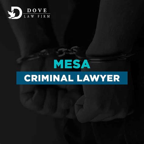 Mesa Criminal Lawyer Dove Law Firm