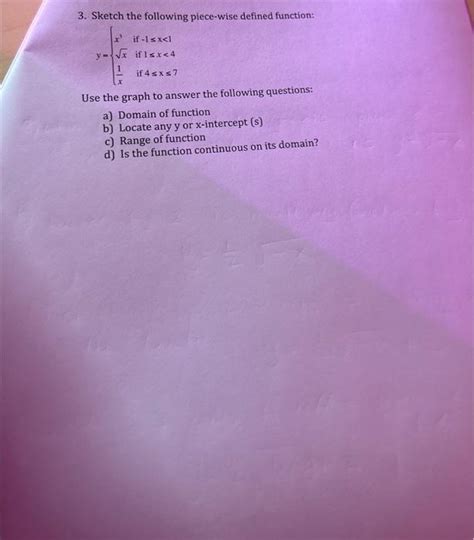 Solved Sketch The Following Piece Wise Defined Function Chegg