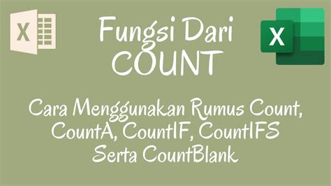 Cara Menggunakan Rumus Count CountA CountIF CountIFS Serta