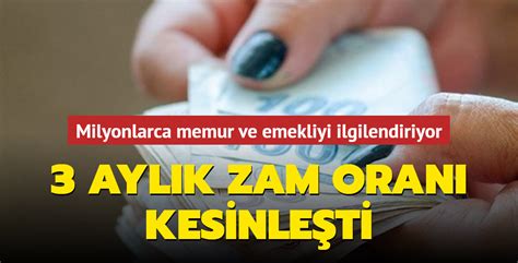 Milyonlarca memur ve emekliyi ilgilendiriyor 3 aylık zam oranı kesinleşti