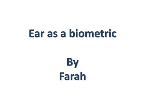 Pattern Recognition Ear As A Biometric Ppt