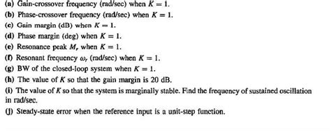 Solved A Gain Crossover Frequency Rad Sec When K 1