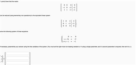 solved 1 point given that the matrix 0 0 1 0 1 1 0 2 1