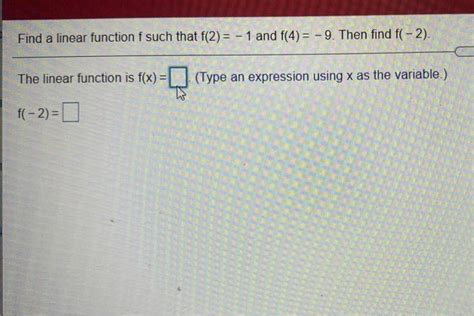 solved find a linear function f such that f 2 1 and f 4