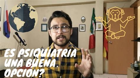 Cuanto dura la especialidad de psiquiatría Todo lo que necesitas saber