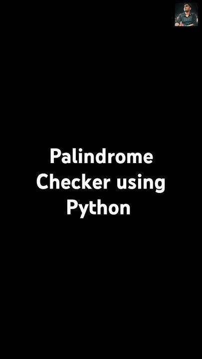 Program For Palindrome Check Shortsviralpythontrendingcoding Youtube