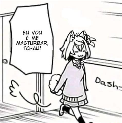 Eu Vou É Me Masturbar Tchau Ifunny Brazil
