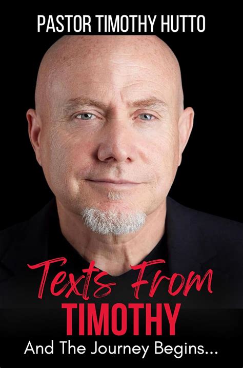 Texts From Timothy Ebook Hutto Timothy Kindle Store