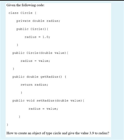 Solved Given The Following Code Class Circle Private