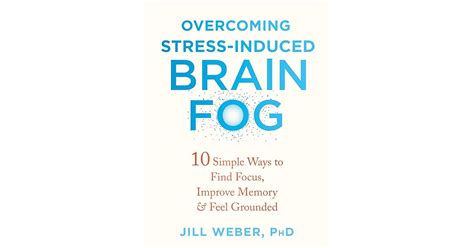 Book Giveaway For Overcoming Stress Induced Brain Fog 10 Simple Ways