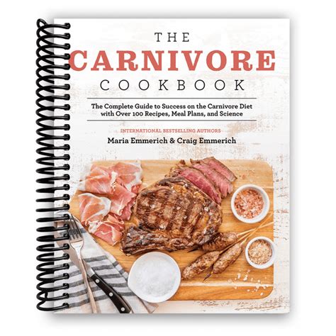 The Carnivore Cookbook Spiral Bound