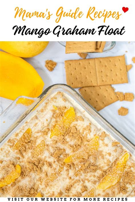Mango Graham Float Recipe Mango Graham Mango Graham Float Float Recipes