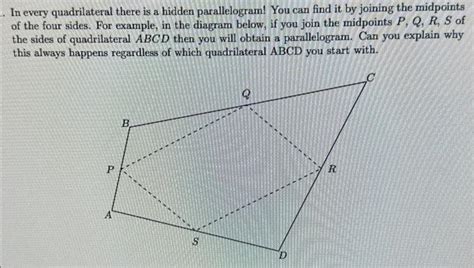 Solved Explain Why In Every Quadrilateral There Is A Hidden