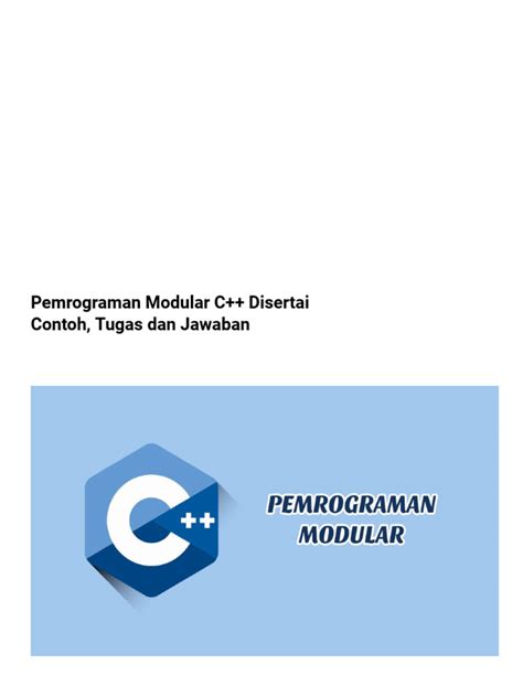 Pemrograman Modular C Disertai Contoh Tugas Dan Jawaban