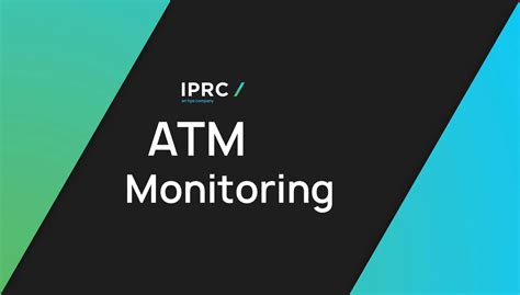 Atm Monitoring Solution Iprc