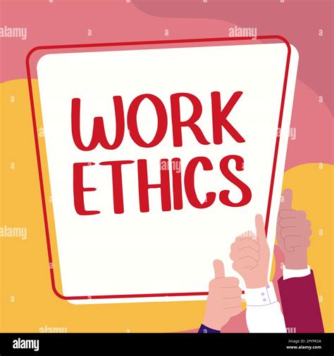 Inspiration Showing Sign Work Ethics Internet Concept A Set Of Values