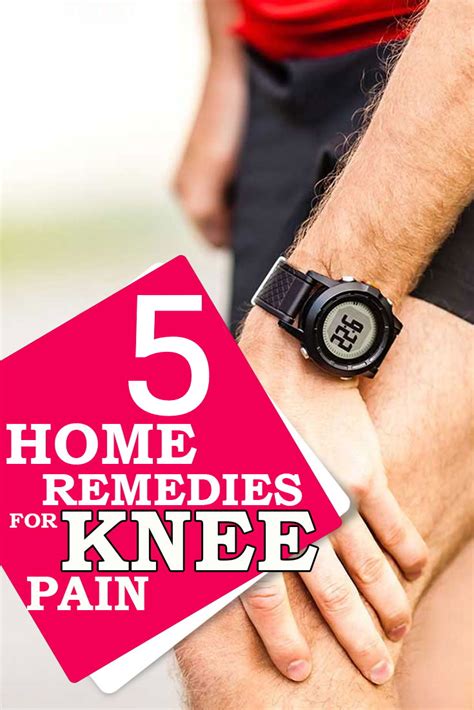 5 Home Remedies For Knee Pain Healthy Lifestyle