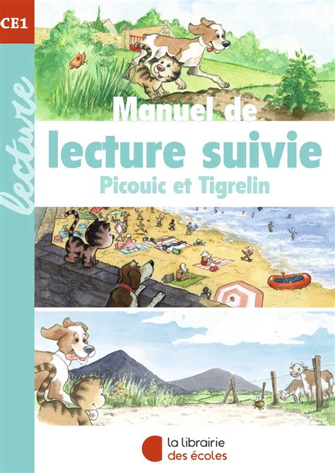 Manuel De Lecture Suivie Ce1 Picouic Et Tigrelin