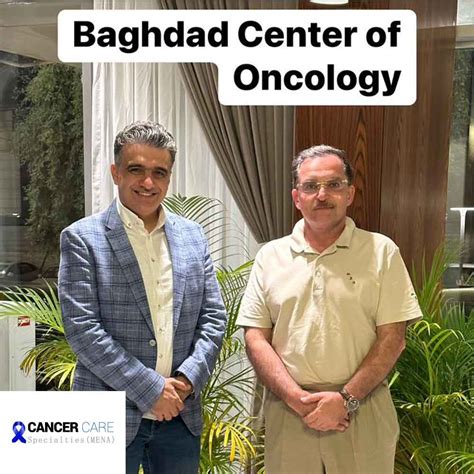 Baghdad Oncology Team Cancer Care Center Uae