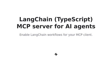 Langchain Typescript Mcp Server For Ai Agents