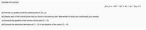 Solved Consider The Function F X Y 5x2 2y2 4x 4y