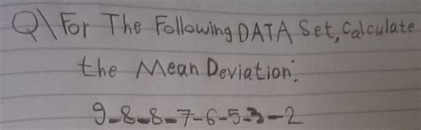 Solved Ql For The Following DATA Set Calculate The Mean Chegg Com