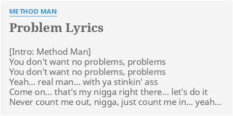 Problem Lyrics By Method Man You Dont Want No