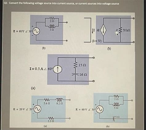 Solved Q Convert The Following Voltage Source Into Current Chegg Com