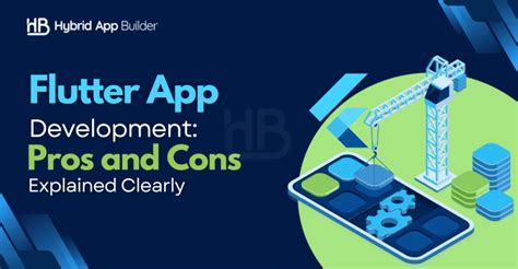 Pros And Cons Of Using Flutter For Mobile App Development Hybrid App Builder