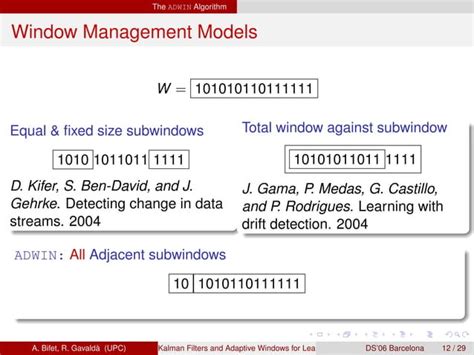 Kalman Filters And Adaptive Windows For Learning In Data Streams Ppt