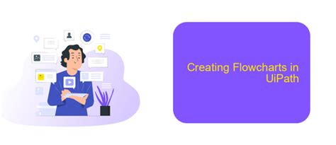 What Is The Main Features Of A Flowchart In Uipath Apix Drive