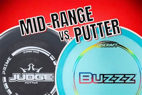 Disc Golf Mid Range Vs Putter Whats The Difference