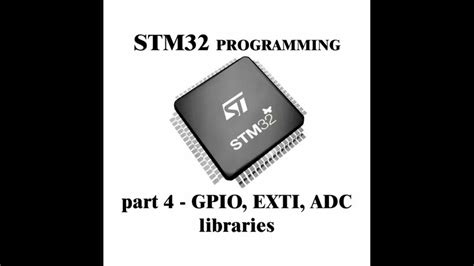 Stm32 Programming Part 4 Gpio Exti Adc Libraries Смотреть онлайн