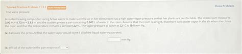 Solved Tutored Practice Problem 11 2 1close Problemuse Vapor
