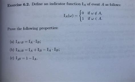 Solved Exercise 6 2 Define An Indicator Function IA Of Chegg Com