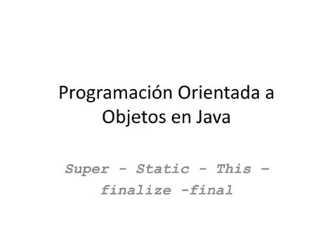 PPT Programación Orientada a Objetos en Java PowerPoint Presentation ID