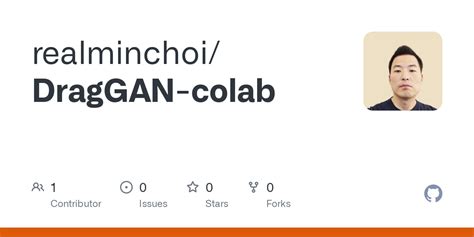 GitHub Realminchoi DragGAN Colab